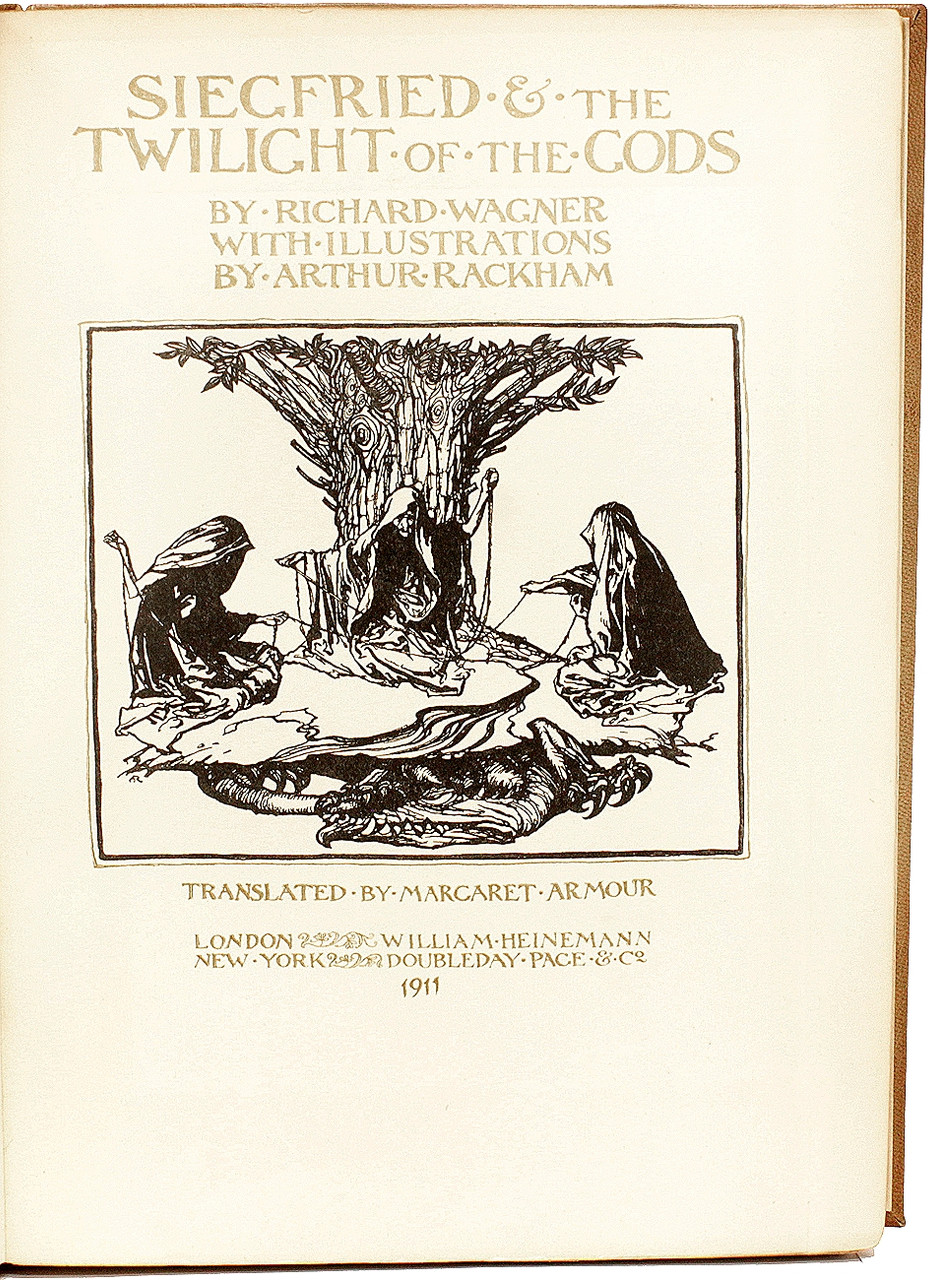 WAGNER, Richard (Arthur Rackham). Siegfried & The Twilight Of The Gods ...