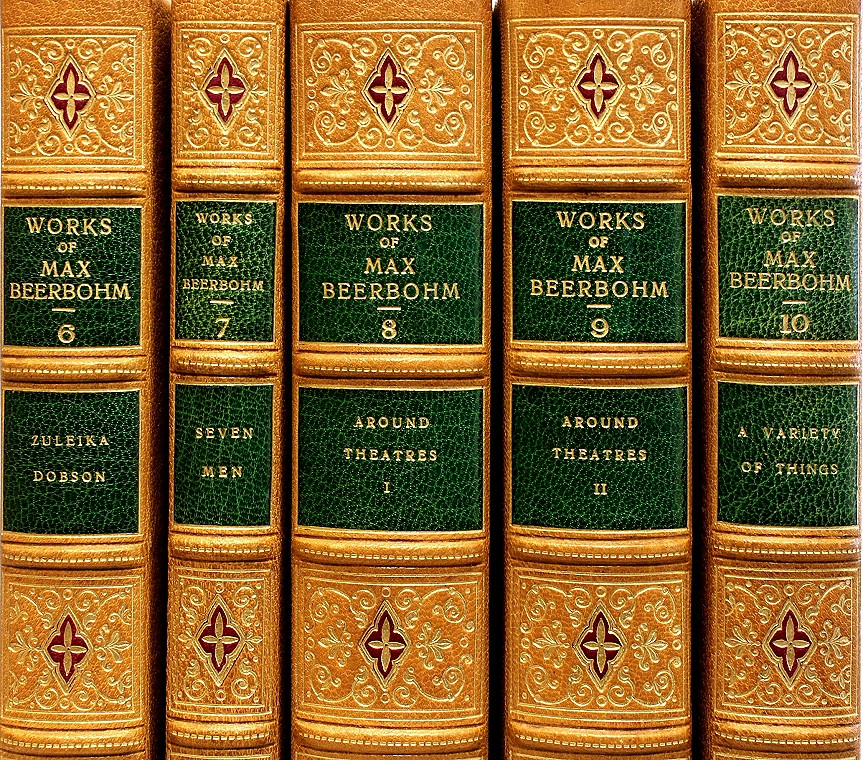 BEERBOHM, Max. The Works of Max Beerbohm. (10 VOLUMES - LIMITED SIGNED ...
