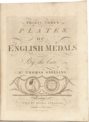 SNELLING, Thomas. Thirty Three Plates of English Medals By the late Mr ...