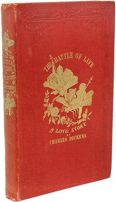 DICKENS, Charles. The Battle Of Life. A Love Story. (1846 - FIRST ...
