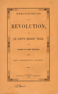 REID, Arthur. Reminiscences Of The Revolution, Or, Le Loup's Bloody ...