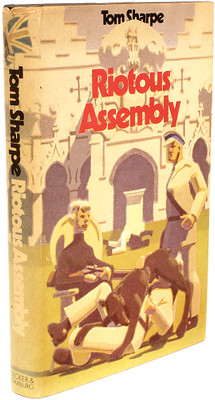SHARPE, Tom. Riotous Assembly. (FIRST EDITION - 1971) - D&D Galleries