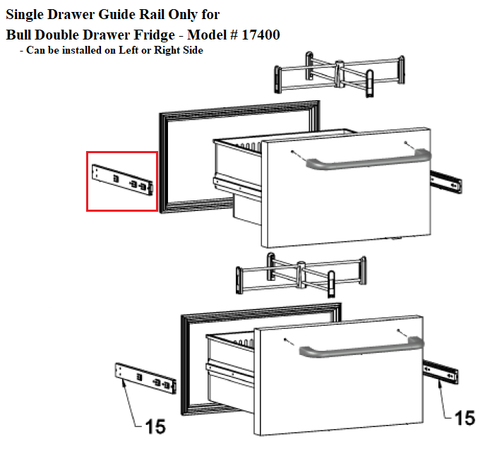 Single Drawer Guide Rail for Bull Double Drawer Fridge - Model # 17400 ...