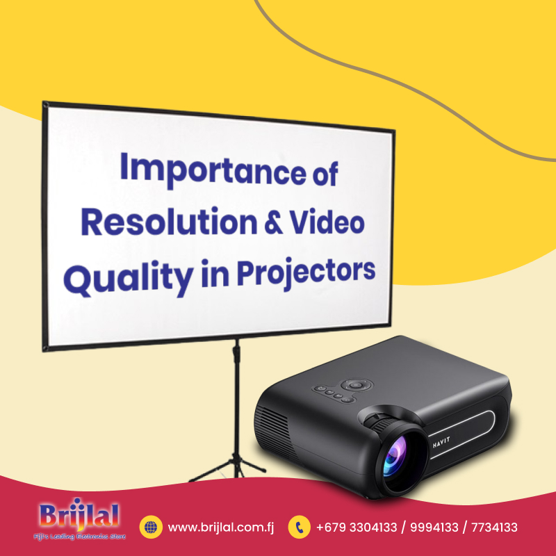 The Importance of Resolution and Video Quality in Projectors - Brijlal