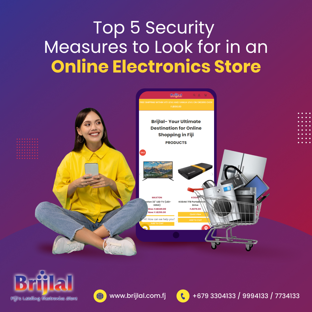 Security Measures to Look for in an Online Electronics Store - Brijlal