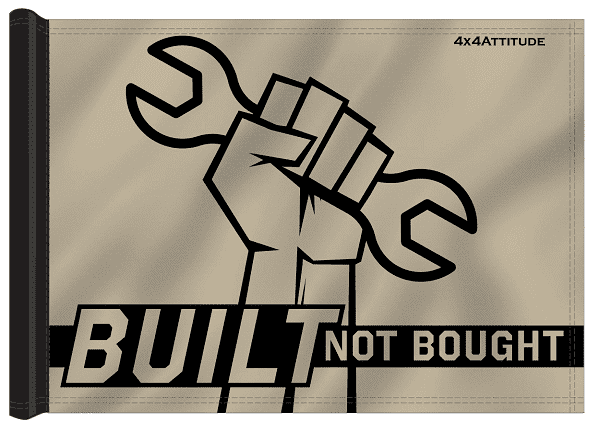 Built Not Bought Trail Flag | 4x4 Attitude