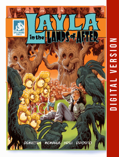 Layla in the Lands of After -- an all ages comic book by the author of ...