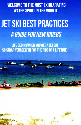 Jet Ski Best Practices: A Guide for New Riders