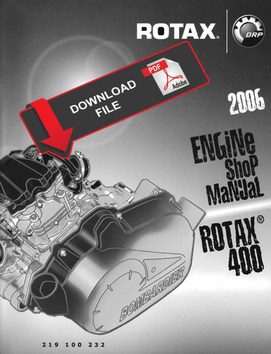 Bombardier 2006 Rotax 400 Engine Service Manual