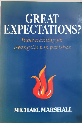Great expectations ?: Bible training for evangelism in parishes Michael ...