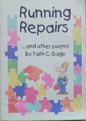 Running Repairs and other poems by Faith C Gage