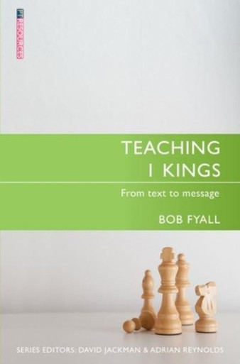 Teaching 1 Kings From Text to Message Robert S. Fyall