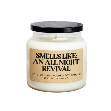 Smells Like An All Night Revival Zach Bryan Soy Candle - Baum Designs