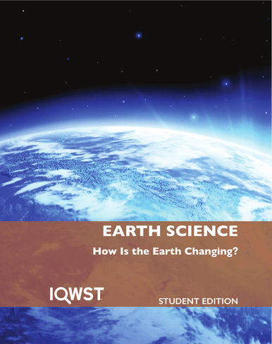IQWST 3.0.1 - Student Edition - ES3 - How Is the Earth Changing ...