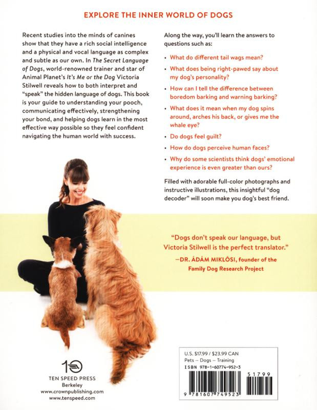 The Secret Language Of Dogs: Unlocking The Canine Mind for A Happier ...