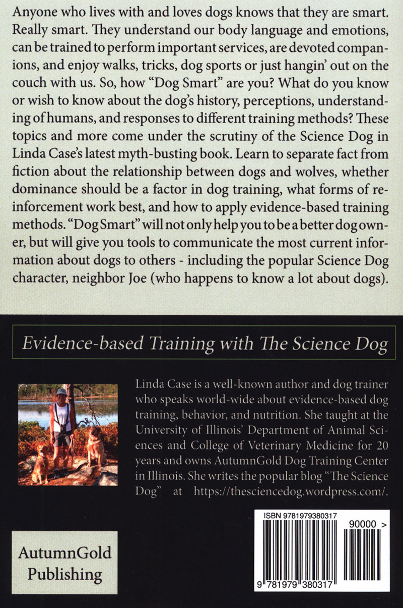 Dog Smart: Evidence-based Training with The Science Dog - Dogwise