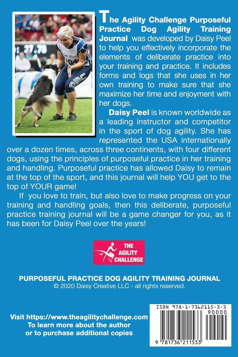 The Agility Challenge: Purposeful Practice Dog Agility Training Journal