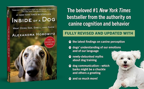 Inside Of A Dog - What Dogs See, Smell, and Know - Fully Revised and ...