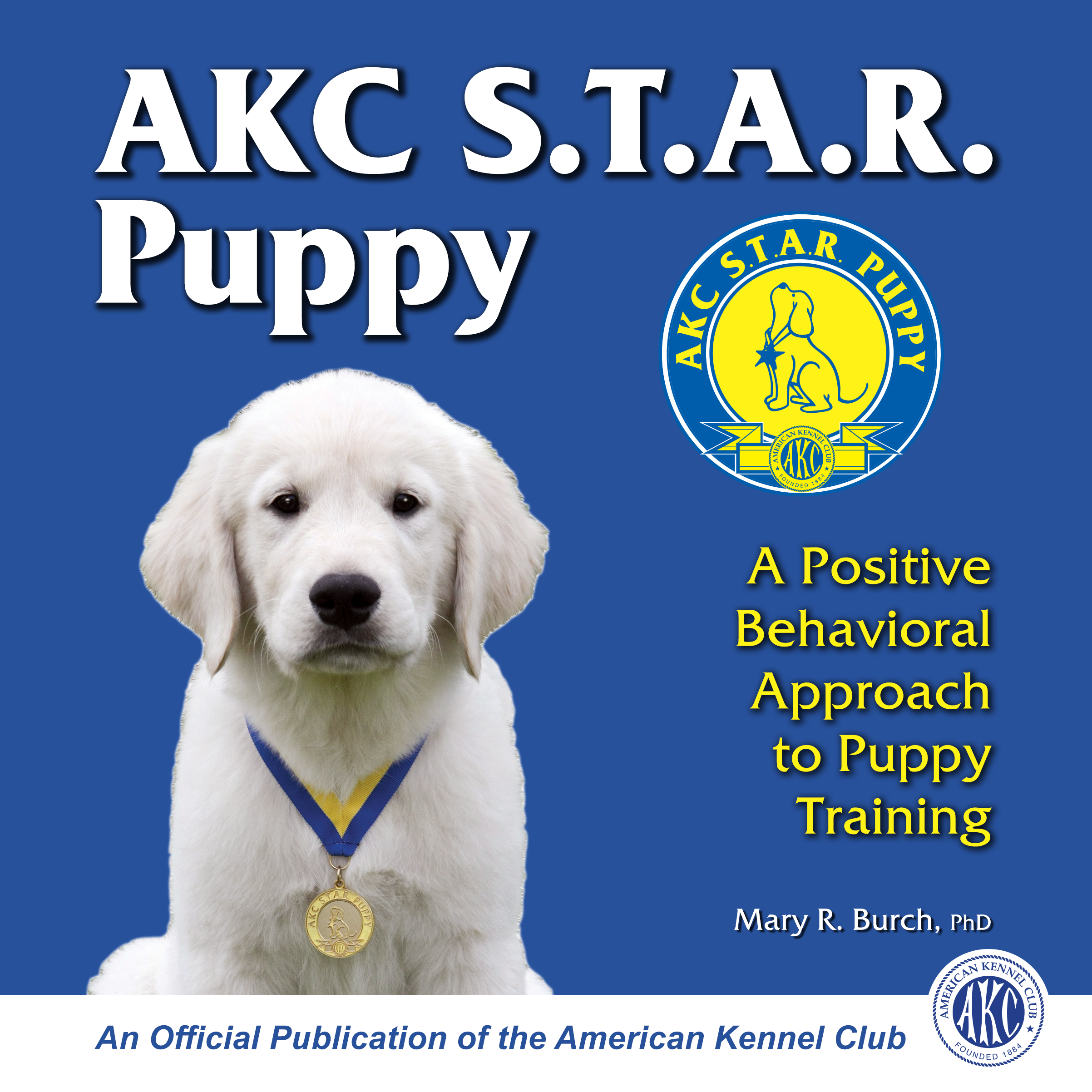 Audiobook: AKC Star Puppy - A Positive Behavioral Approach To Puppy ...