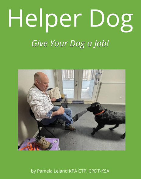 Helper Dog: Give Your Dog a Job!