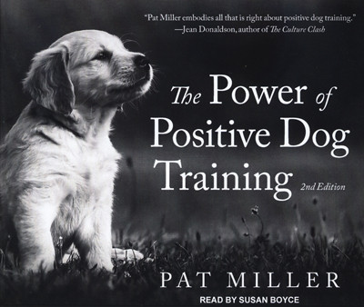 Power Of Positive Dog Training, 2nd Edition Audio Cd - Dogwise