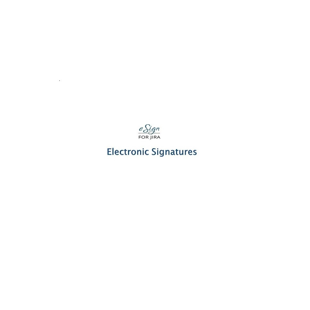 eSign Electronic Signatures for Jira Cloud Work Management