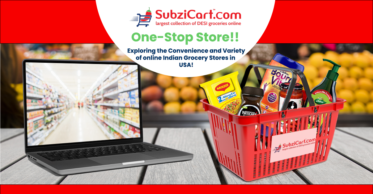 One-Stop Stores: Exploring the Convenience and Variety of Online Indian ...