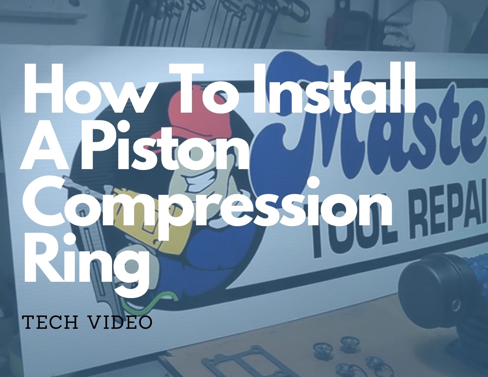 How To Install A Piston Compression Ring (O-Ring) - Master Tool Repair