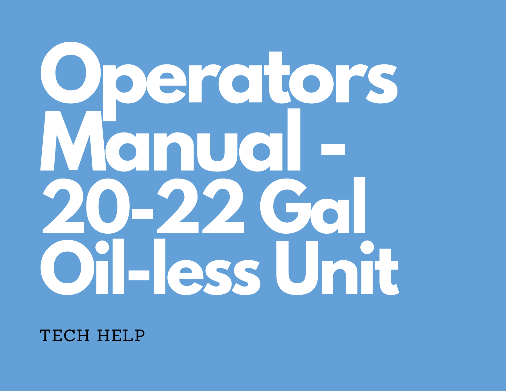 Kobalt Operators Manual - 20 or 22 Gal Oilless Unit - Master Tool Repair