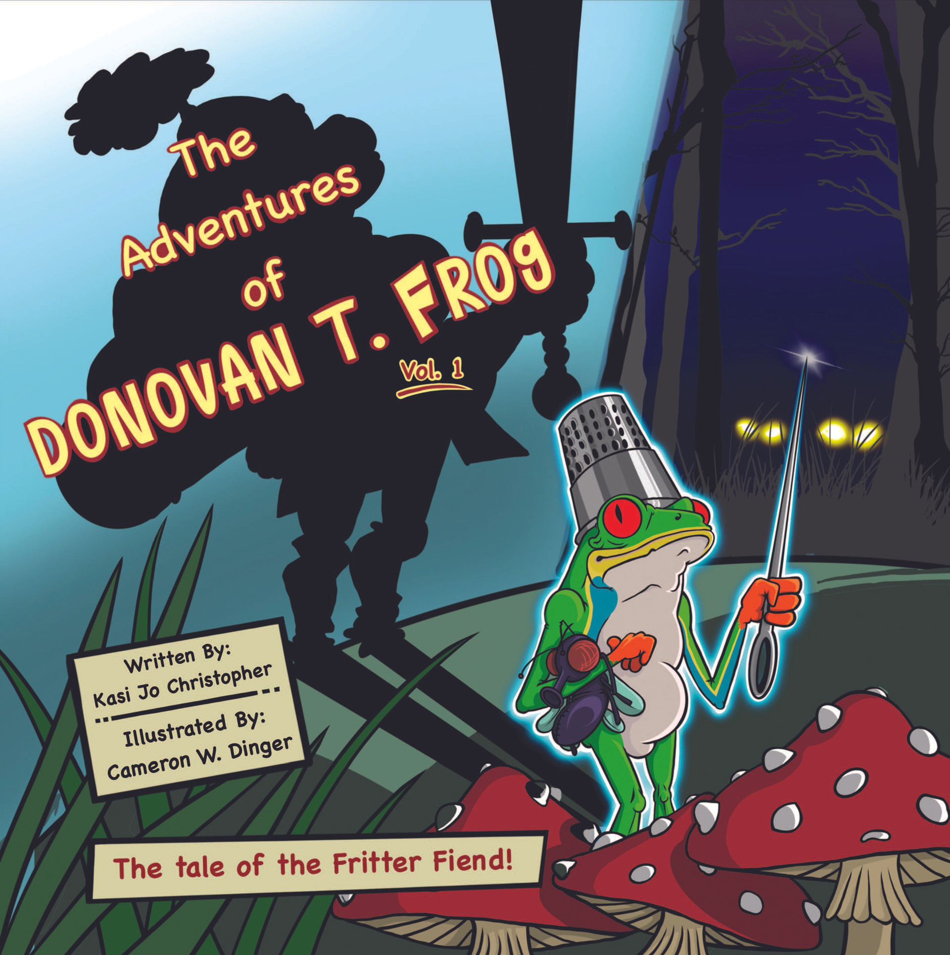 The Adventures Of Donovan T Frog Vol 1 The Tale Of The Fritter Fiend