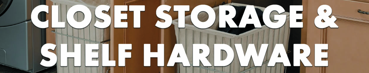 Closet Storage and Shelf Hardware - Page 2 - Wurth Wood Group