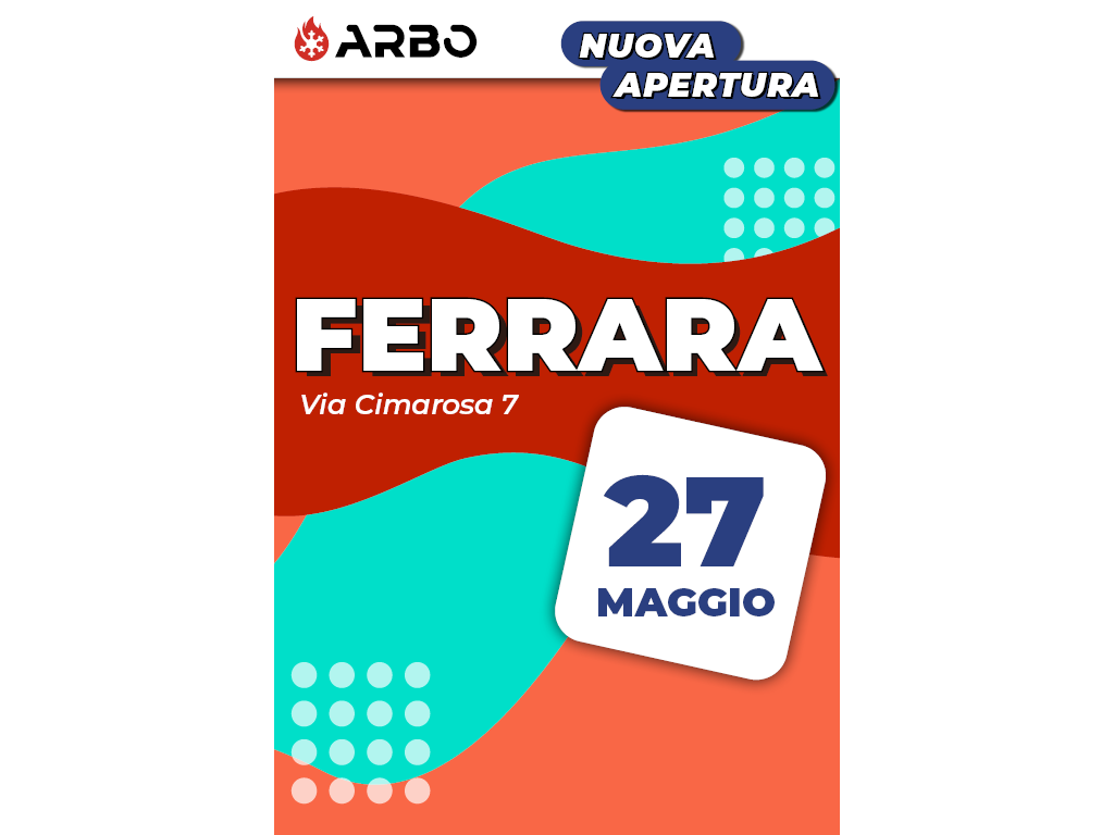 NUOVA APERTURA FERRARA - ARBO SpA