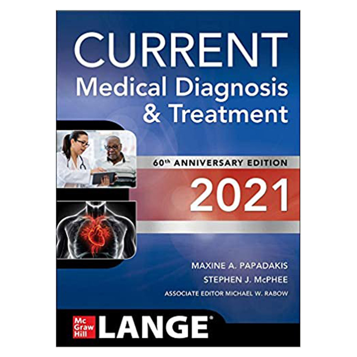 Current Medical Diagnosis and Treatment, 2021