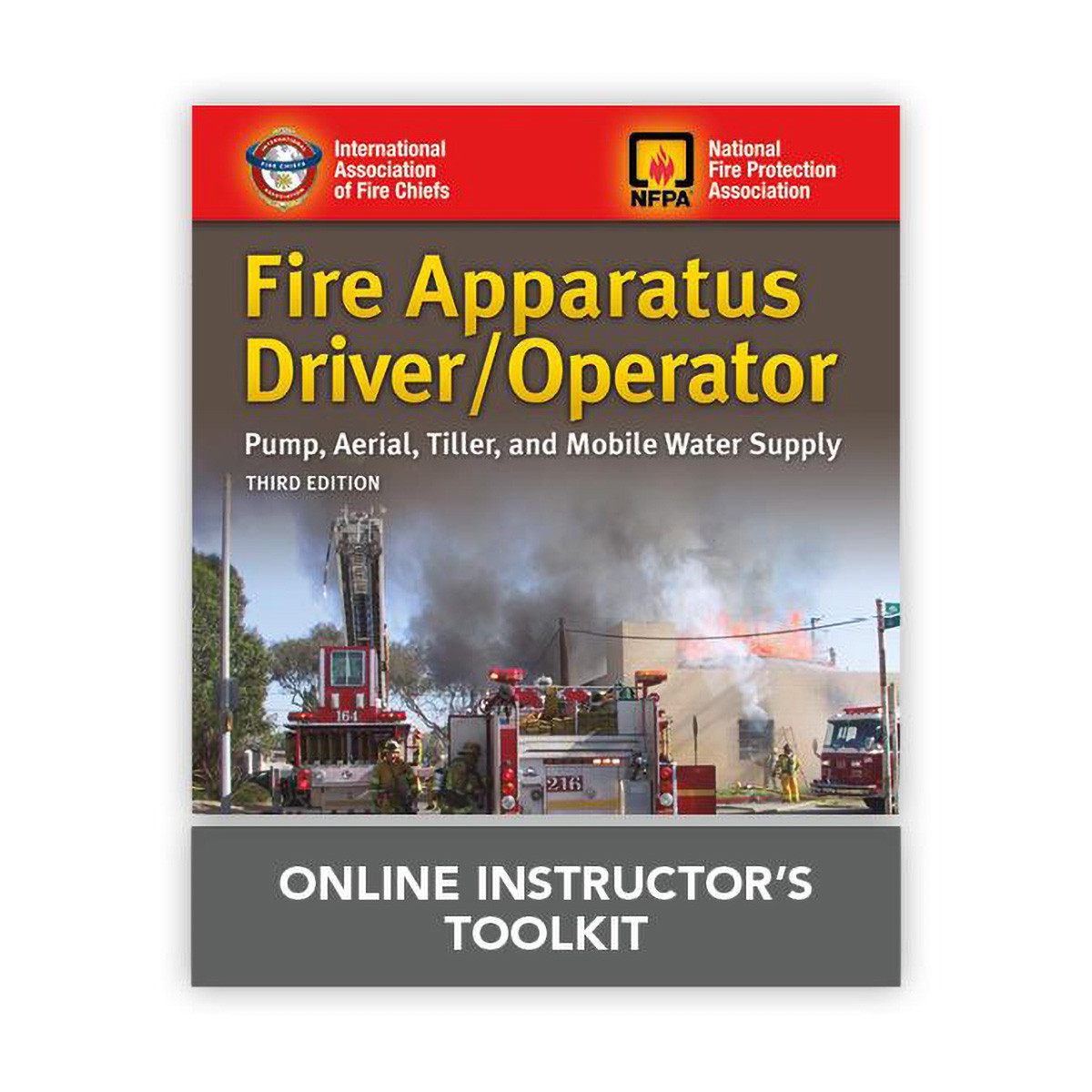 Fire Apparatus Driver/Operator: Pump, Aerial, Tiller, and Mobile Water ...