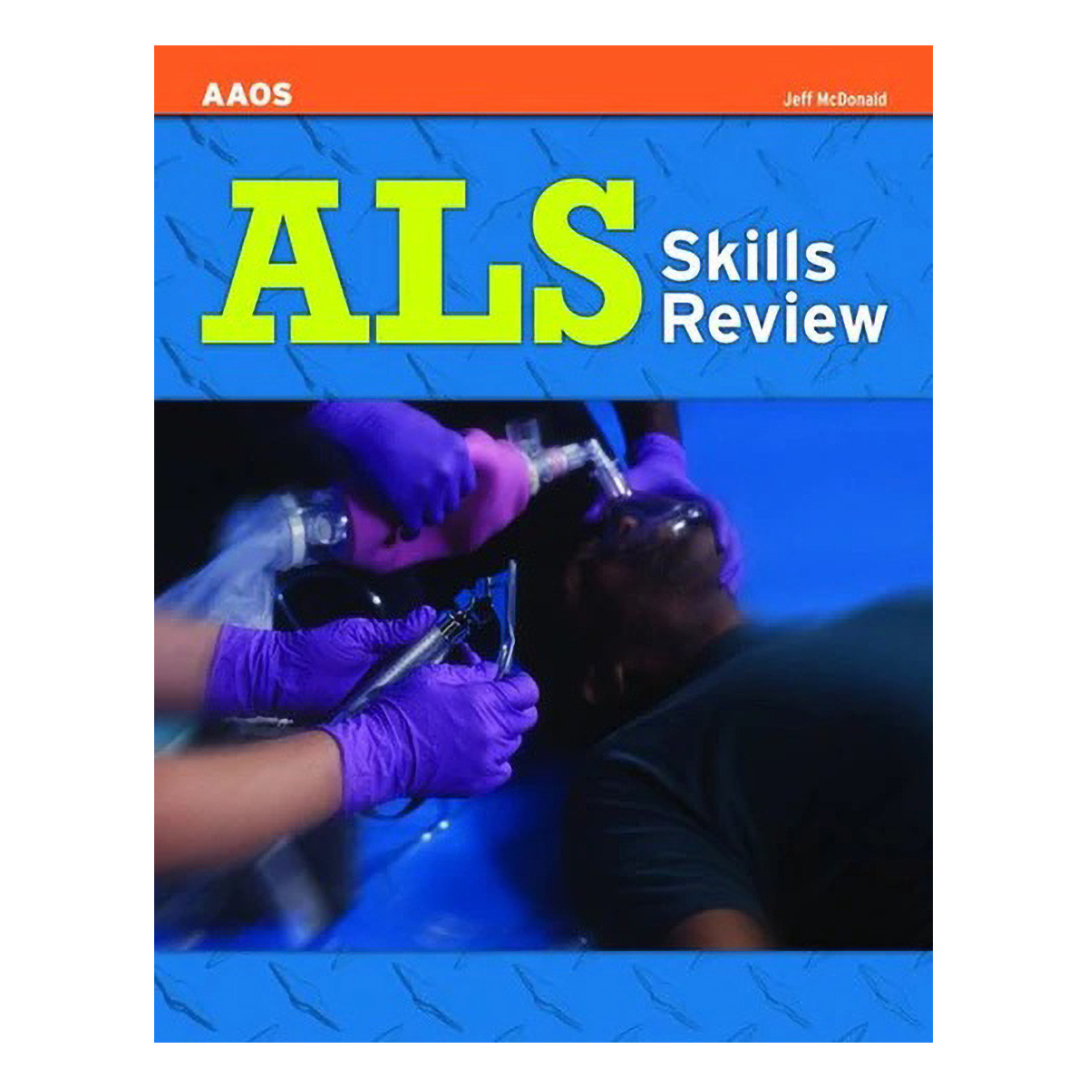 ALS Skills Review - Curtis - Tools for Heroes