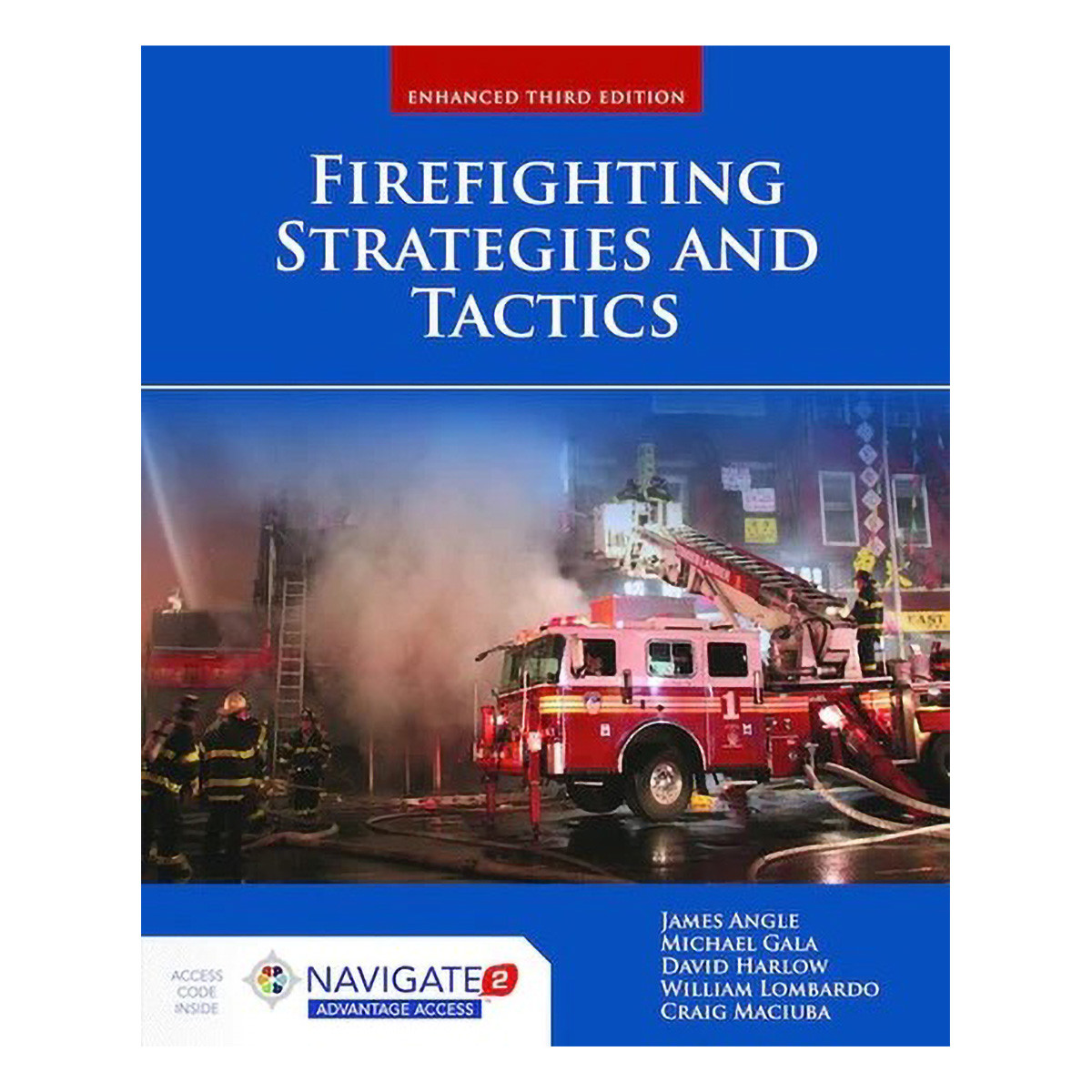 Firefighting Strategies & Tactics, Enhanced 3rd Edition Includes ...
