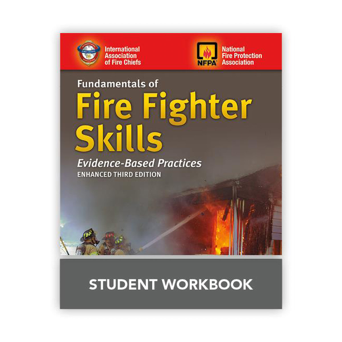 Workbook for Fundamentals of Fire Fighter Skills Evidence-Based ...