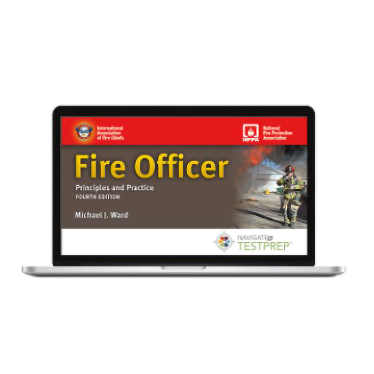 Fire Officer: Principles and Practice, 4th Edition Online Test Prep