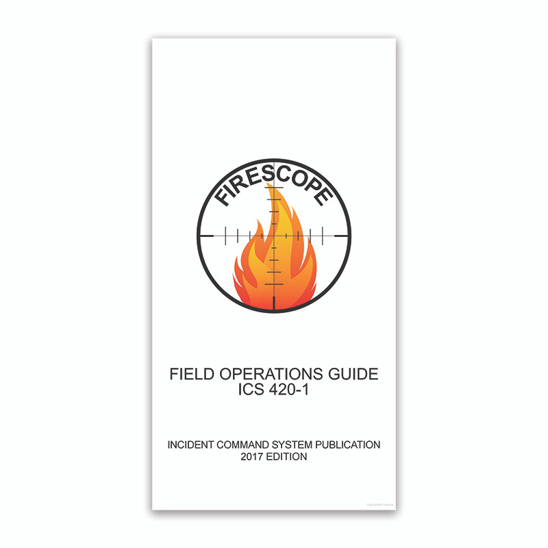 Field Operations Field Guide ICS 420-1, 2022 Edition