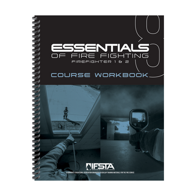 IFSTA Essentials of Fire Fighting, 8th Edition Course Workbook