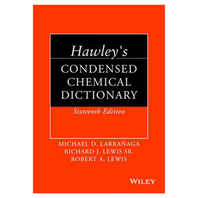 Hawley's Condensed Chemical Dictionary, 16th Edition