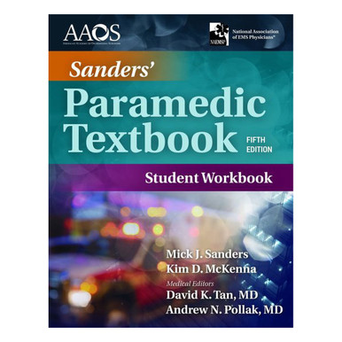 Sanders' Paramedic Textbook, 5th Edition Student Workbook - Curtis ...