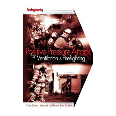 Positive Pressure Attack for Firefighting & Ventilation