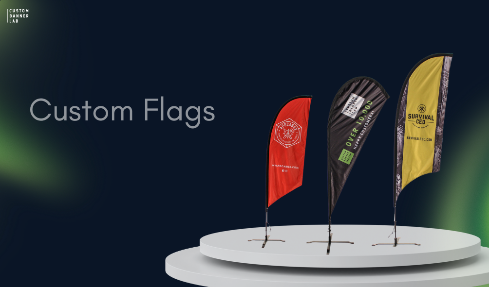 Benefits of Using Custom Flags for Your Business - Custom Banner Lab