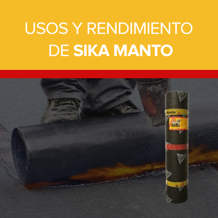 Usos y rendimiento de Sika Manto - CTRES