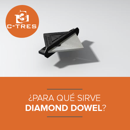 ¿Para qué sirve Diamond Dowel? - CTRES