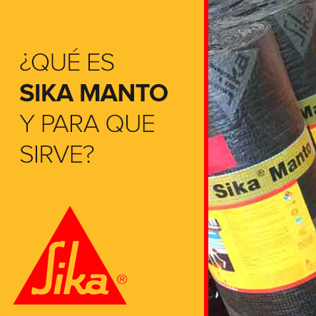 ¿Qué es Sika Manto y para qué sirve? - CTRES