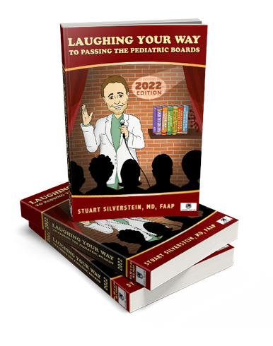 Laughing Your Way to Passing the Pediatric Boards 2022
