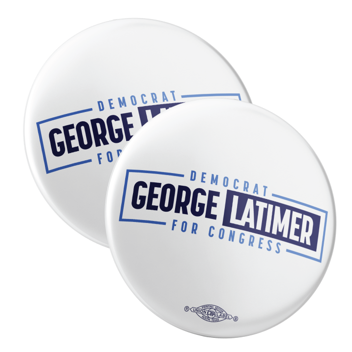 George Latimer For Congress (2.25" Pin-Back Button -- Pack Of Two ...