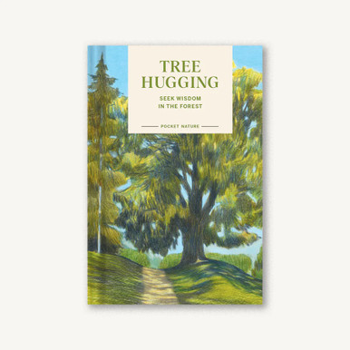 Pocket Nature: Tree Hugging - Mass Audubon Shop